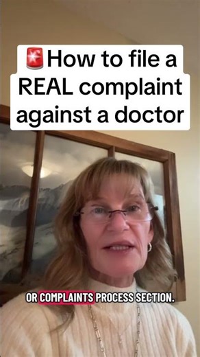How to File a REAL Complaint Against a Doctor