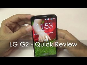 LG G2 Quick Review a Superb Android Smartphone