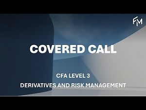 CFA Level 3 | Derivatives: Covered Call
