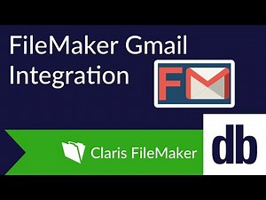 FileMaker Gmail Integration