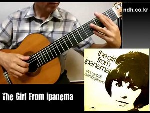 The Girl From Ipanema - Classical Guitar - Played -DONGHWAN_ NOH