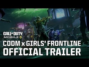 Call of Duty®: Mobile x Girls' Frontline - Official Collaboration Trailer