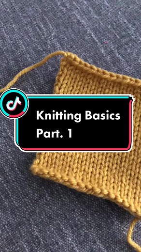 Quick Knitting Basics for Beginners Part 1