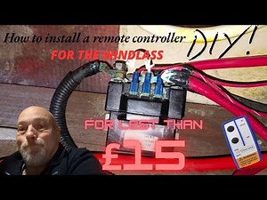 EP19 Installing a windlass remote controller for less than £15 and new foot deck buttons
