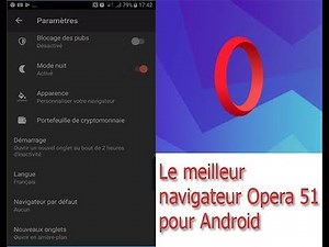Le nouveau navigateur opera 51 avec VNP intégré et mode sombre pour Android