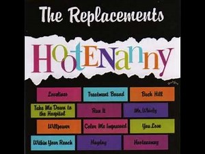 The Replacements – Hootenanny-Full CD, Album, Reissue, Remastered