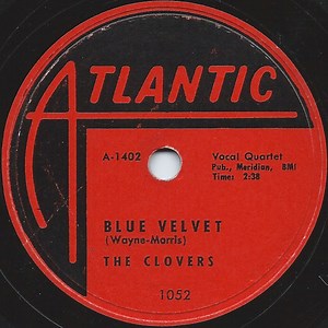 The Clovers - Blue Velvet / If You Love Me (Why Don't You Tell Me So)