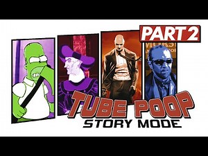 TUBEPOOP: STORY MODE PART TWO