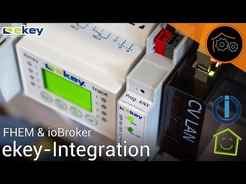 ekey-Tutorial #4: FHEM- und ioBroker-Integration