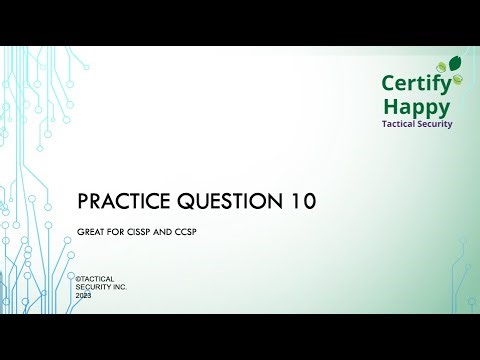 CISSP CCSP Practice Q 10