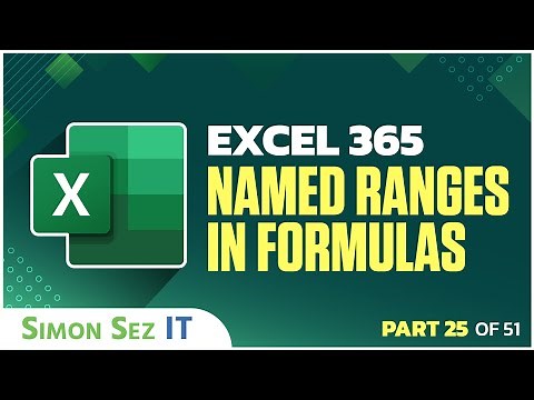 Excel 365 for Beginners: Enhancing Formulas with Named Ranges for Clarity and Efficiency (25 of 51)