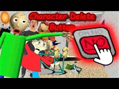 THE CHARACTER DELETE BUTTON CAN DELETE ANY BALDI CHARACTER!! | Baldi's Basics MOD: OP Items