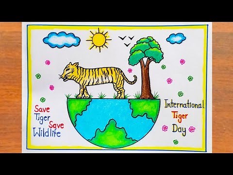 International Tiger Day Poster Drawing || Save Tiger Save Wildlife Poster Drawing Easy Steps