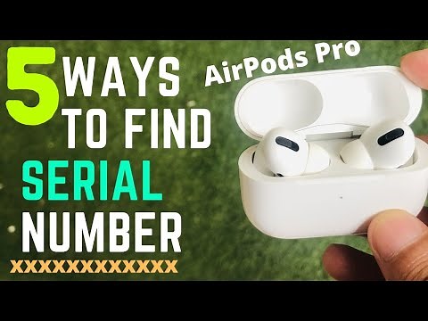 5 Ways to Check AirPods Pro Serial Number That You Must Know