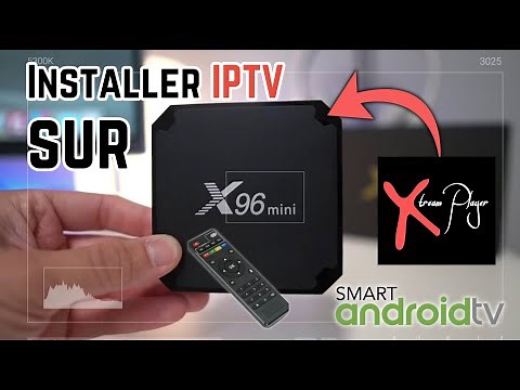 Comment installer IPTV 9Xtream Player sur une boitier Android ? (TUTO 2024)
