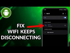How To Fix WIFI Keeps Disconnecting Issue On Android