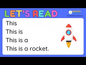 Let's Read | Rocket 🚀 | Learn to Read Simple Sentences | Reading Fluency for Kids | Shaykh Academy