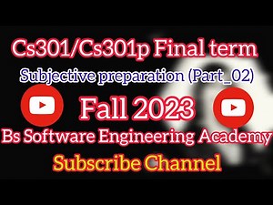 Cs301& cs301p Final term Subjective(Part-02) preparation fall 2023 || #Cs301/Cs301p |#data_structure