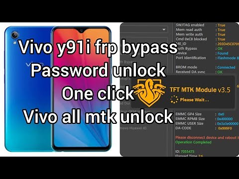 Vivo y91i password pattern unlock and frp bypass by TFT mtk tool v3.5 one click