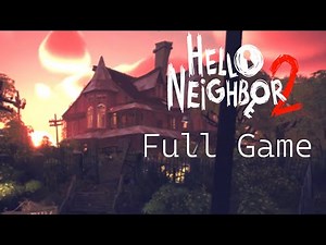 Hello Neighbor 2 | All FULL GAME Video Teasers & Leaks