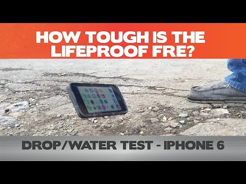 How TOUGH is the LifeProof Fre for the iPhone 6? Water & Drop Test