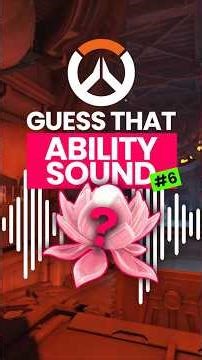 Guess the ABILITY SOUNDS 🔊 - Part 6 (Overwatch 2 Quiz)