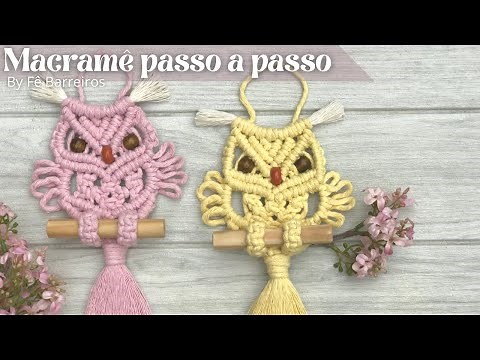 Macramê passo a passo | Mini Painel de coruja | Macrame Owl wall hanging | DIY macrame owl