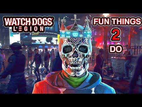 Fun Things To Do in Watch Dogs Legion Free Roam! (London Watch Dogs Legion Open World Activities)