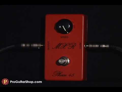 MXR Phase 45