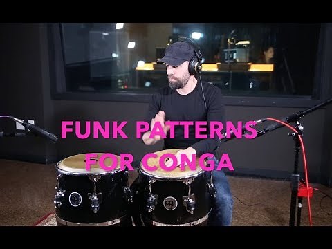 CONGA FUNK PATTERNS TUTORIAL PART 1