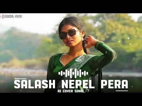 SALASH NEPEL PERA || NEW SANTHALI COVER SONG 2026 || PAWAN || Maikel Songs 