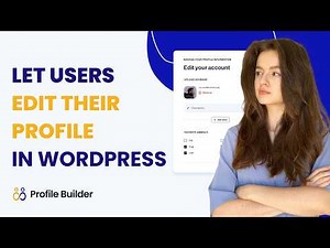 How to Build an Edit Profile Page for Your Site (No Code Tutorial)