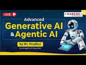 Introduction to Advanced Generative AI & Agentic AI | Naresh IT