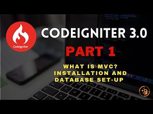 CodeIgniter 3 sa Tagalog: Part 1 - Ano ang MVC? Pag-install at Pagtatakda ng Database