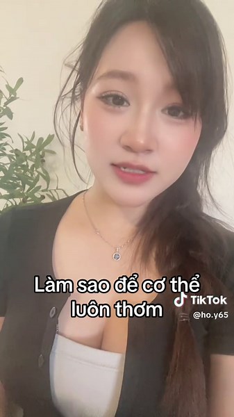 Cách Làm Thân Thể Luôn Thơm Ngát