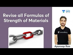 Revise all Formulas of Strength of Materials | Last Minute Revision | Apuroop Rao | GATE 2022