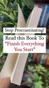 Stop Procrastinating! Read this book to “Finish Everything You Start”. 📈 | Mindset Reading