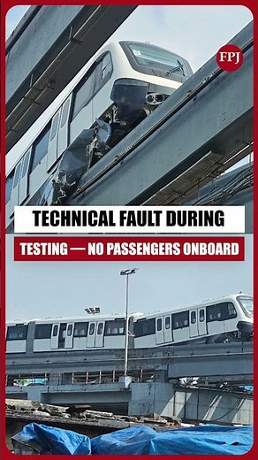 Mumbai: Monorail tilts during testing at Wadala GTB station, no passengers onboard, no injuries
