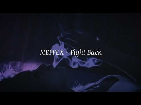 NEFFEX - Fight Back ( 𝙨𝙡𝙤𝙬𝙚𝙙 + 𝙧𝙚𝙫𝙚𝙧𝙗 + 𝙗𝙖𝙨𝙨 𝙗𝙤𝙤𝙨𝙩𝙚𝙙 )