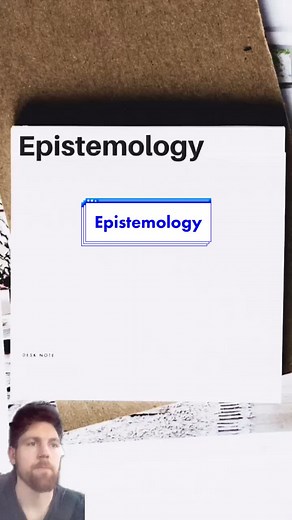 Understanding Epistemology: The Study of Knowledge in Philosophy