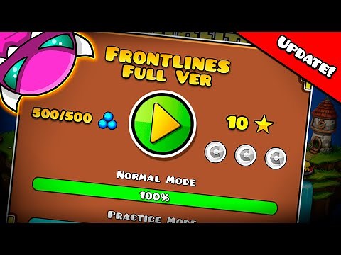 FRONTLINES FULL VERSION! [UPDATE] (Full HD) || Geometry Dash World