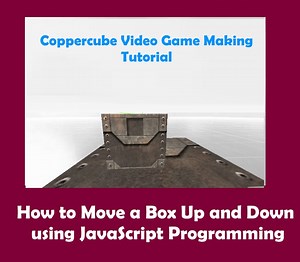 Coppercube Tutorial -How to Move a Box Up and Down using JavaScript Programming