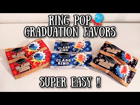 CLASS RING / RING POP GRADUATION PARTY FAVORS/ SUPER EASY/ TEMPLATE INCLUDED!!