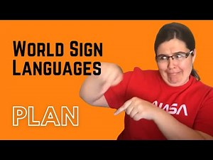 How to Sign PLAN in World Sign Languages (ASL, BSL, CSL, DGS, LSM, LSF, JSL, TİD, SSL, + more!)