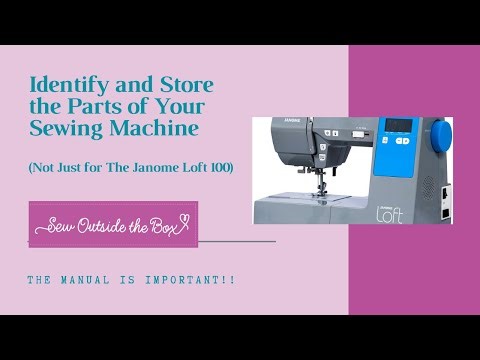 Identify and Store Your Sewing Machine Parts
