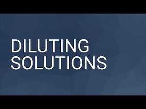 Diluting Solutions