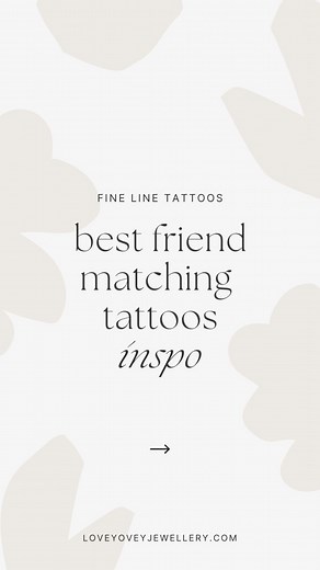 Matching BFF Tattoos Ideas for Best Friends | Fine Line Friendship Tattoos