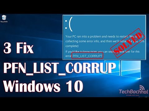 PFN LIST CORRUPT Windows 10 Blue Screen Error - 3 Fix