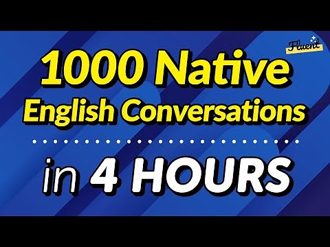 1000 Native English Conversations in 4 HOURS: From easy to hard