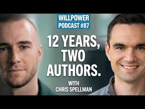 First a Marriage, Then a Storyworld | Willpower Podcast #78 | Chris Spellman